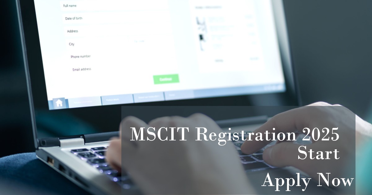 MSCIT Registration 2025: Apply Online, Fees, Eligibility